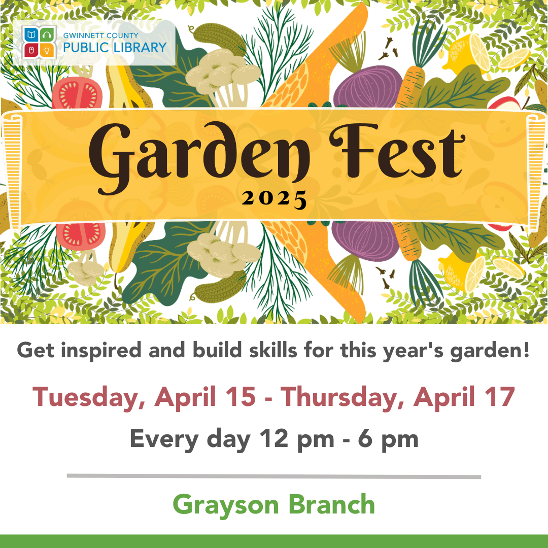 Garden Fest - Gwinnett County Public Library