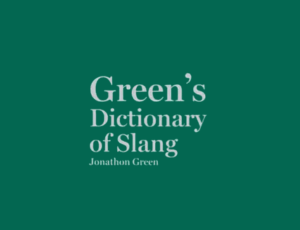 Green’s Dictionary of Slang – Gwinnett County Public Library