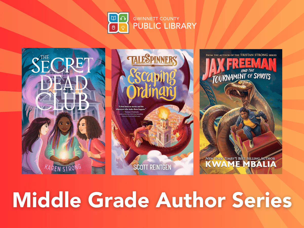 Middle Grade Author Series - Gwinnett County Public Library